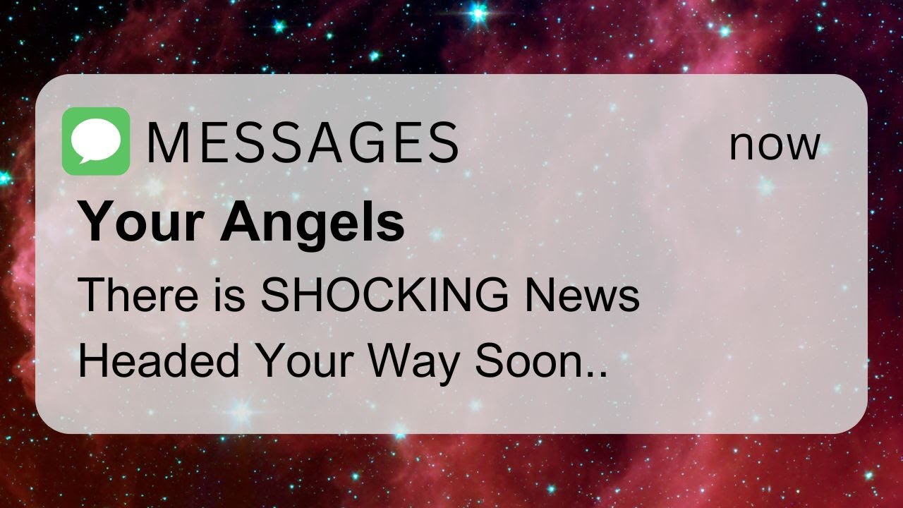 Some SHOCKING News is Coming To You SOON | Angel Message Today - YouTube