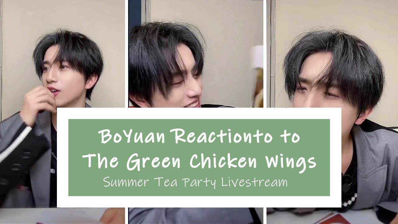 [ENG/JPN] Boyuan's Reaction to Green Chicken Wings (INTO1 伯远) - YouTube