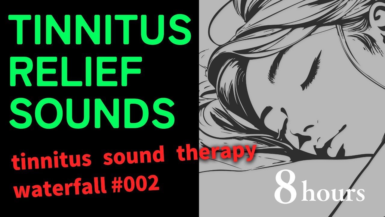 Tinnitus Sound Therapy -Tinnitus Masking Sound Waterfall Sound 8H #002 ...