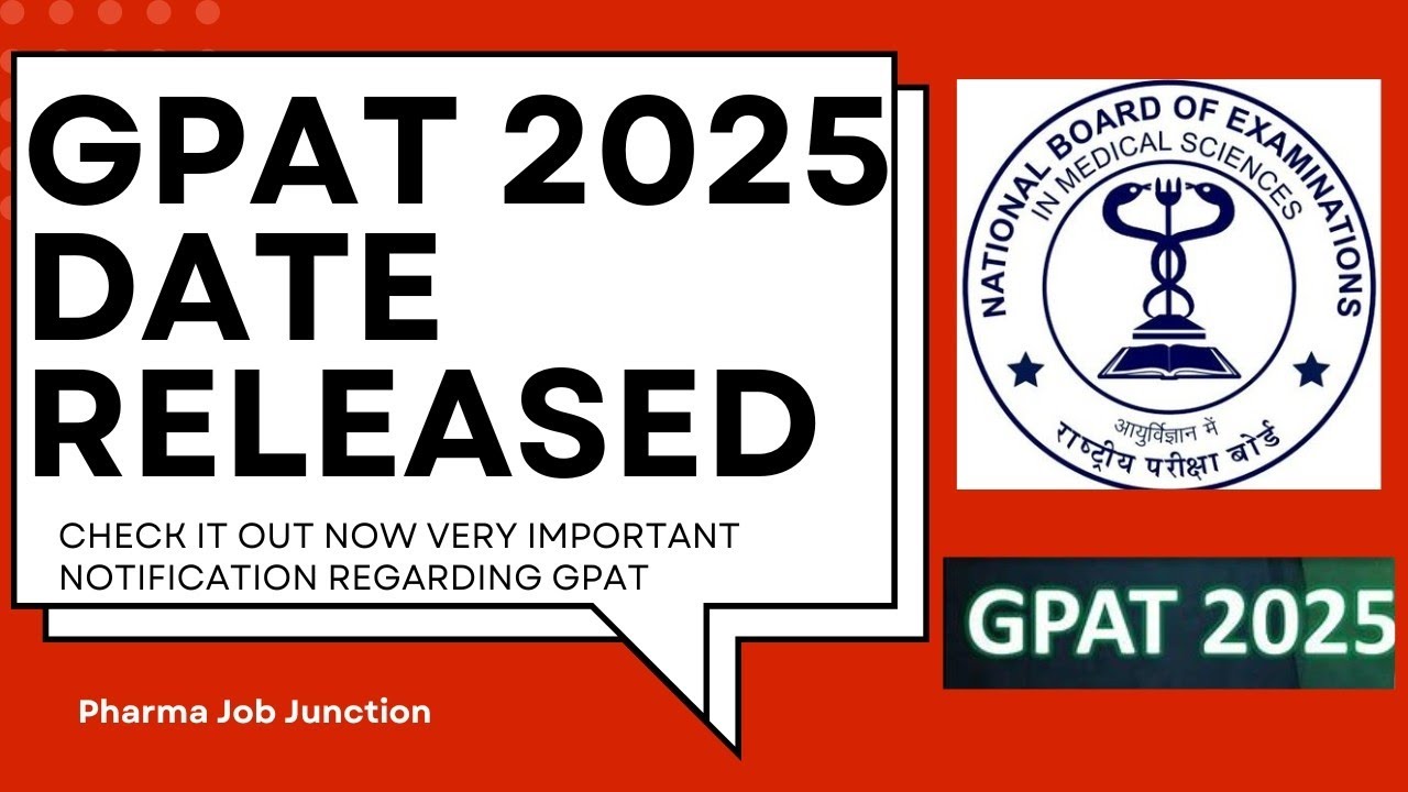 "GPAT 2025 Exam Date Announced! Official Notification & Important ...