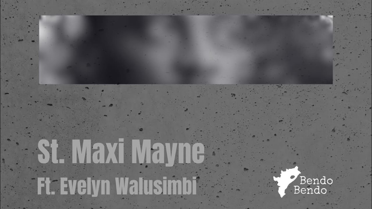 WHOS THAT GUY - ST MAXI MAYNE FT. EVE WALUSIMBI - YouTube