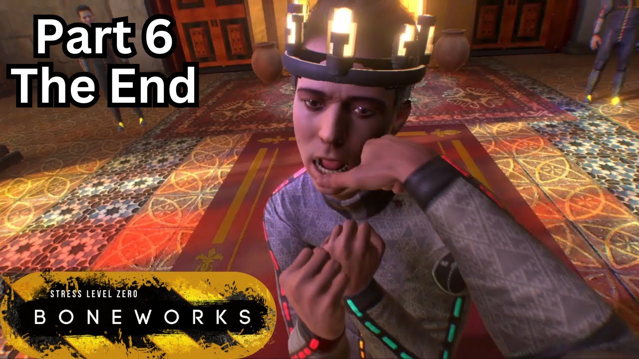 Boneworks Part 6 The End - YouTube