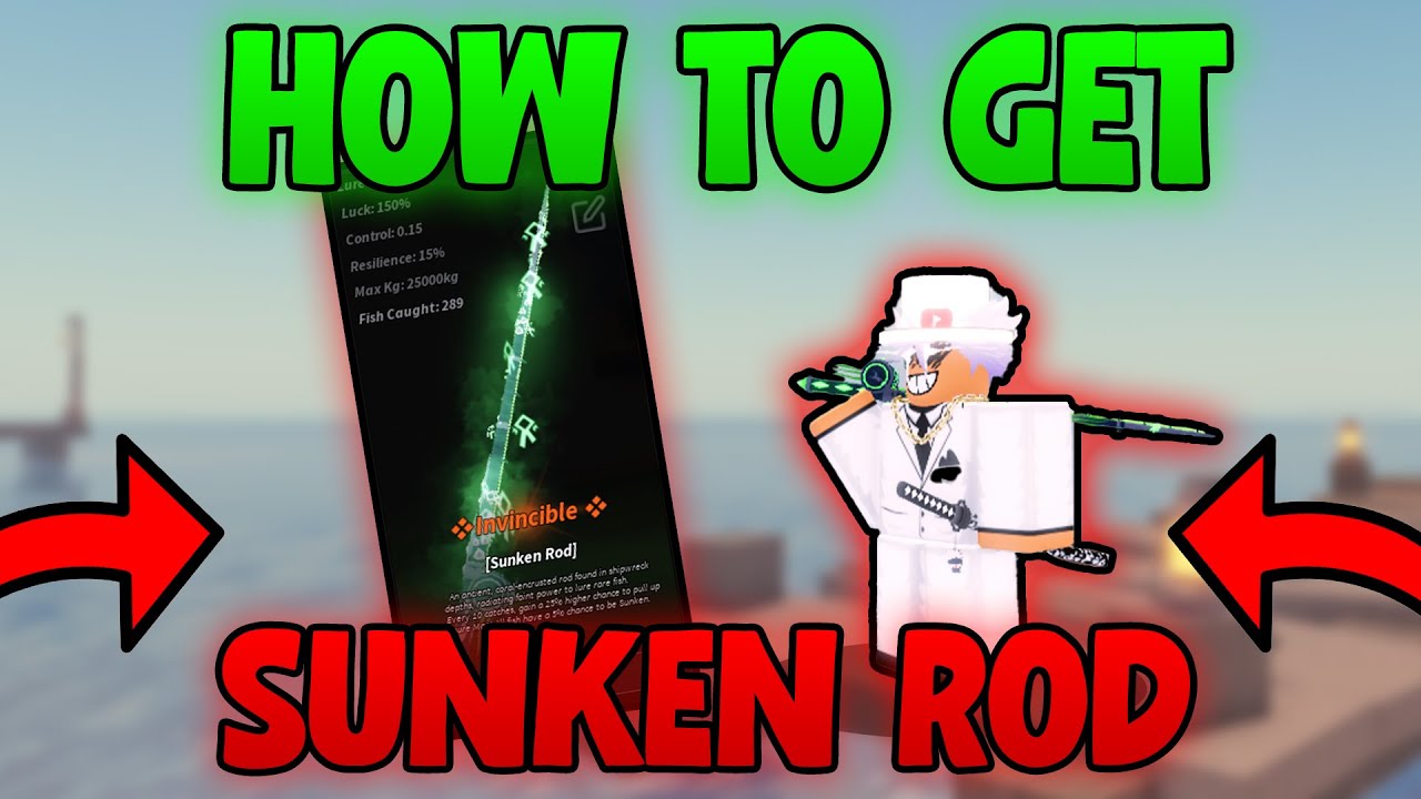 How to Get the SUNKEN ROD in Fisch – Fisch Sunken Rod & Sunken Mutation ...