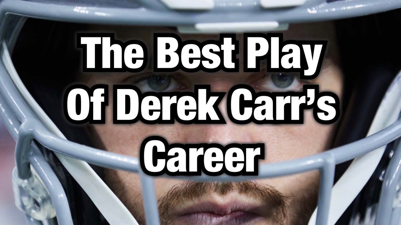 The Single Best Play Of Derek Carr’s Career!! ( We will need this ...