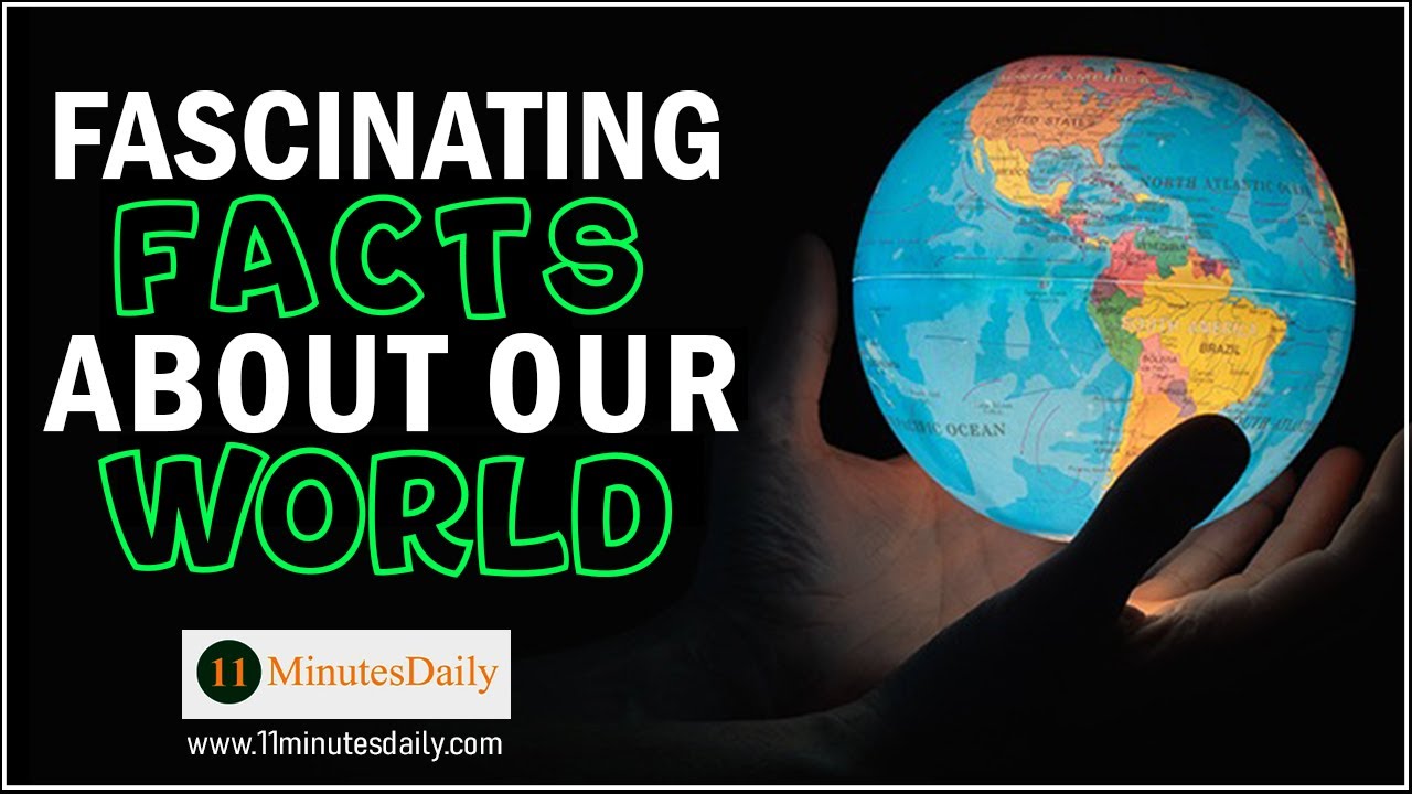 Interesting Facts About our world - YouTube