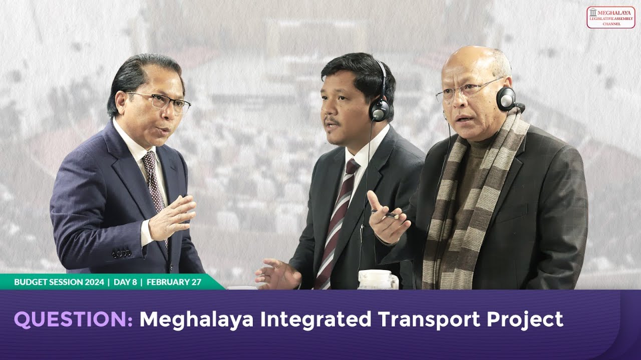 Question: Meghalaya Integrated Transport Project - YouTube