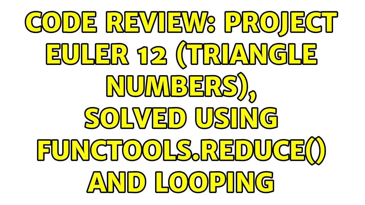Code Review: Project Euler 12 (triangle numbers), solved using ...