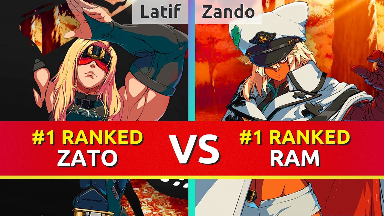 GGST Latif (#1 Ranked Zato) vs Zando (#1 Ranked Ramlethal). Guilty Gear ...