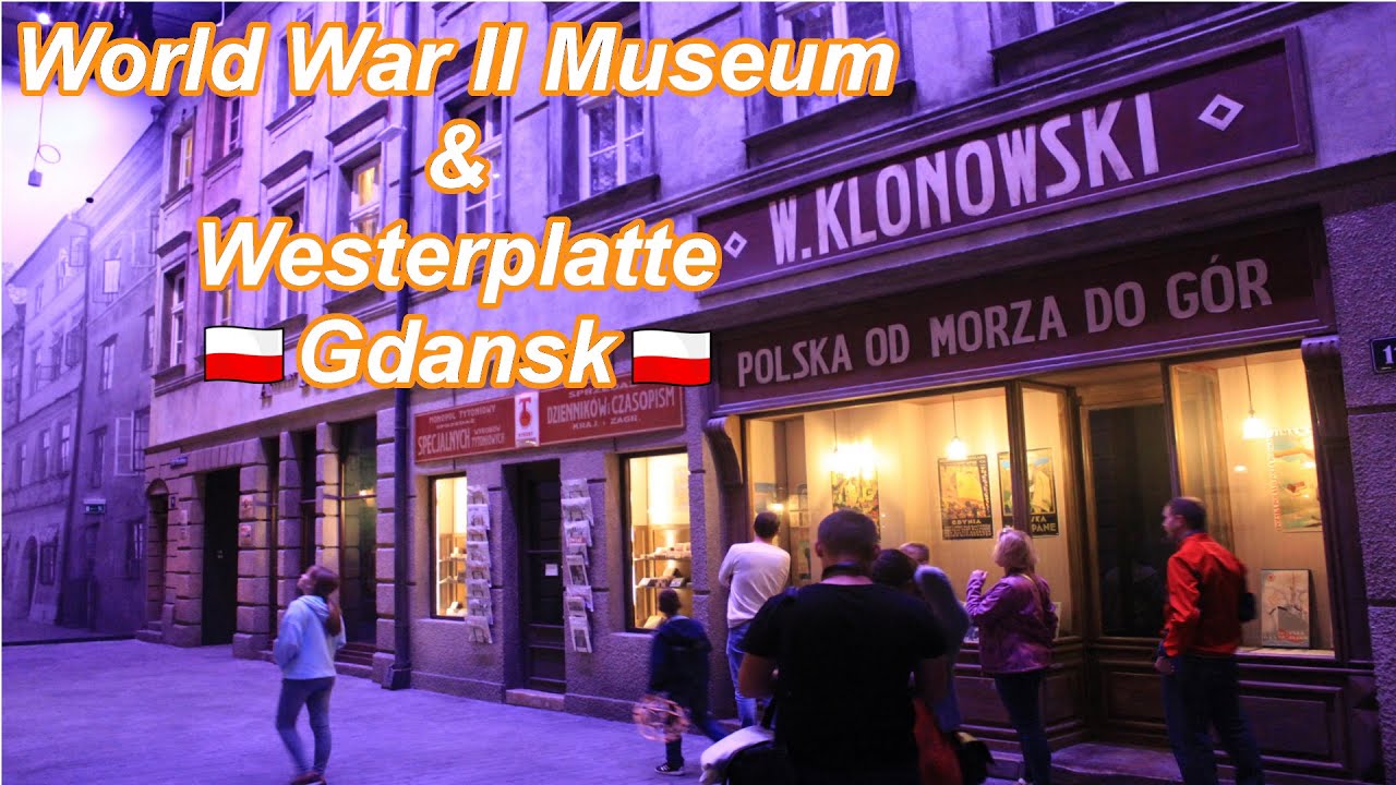 🇵🇱"World War II Museum" & "Westerplatte" in Gdansk, Poland | Somewhere ...