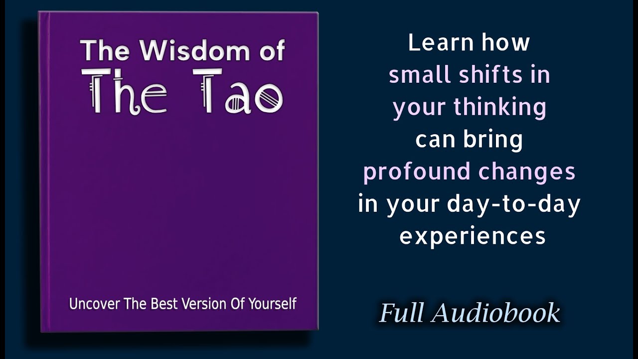The Wisdom of the Tao: Taoist Wisdom For Inner Peace - Audiobook - YouTube
