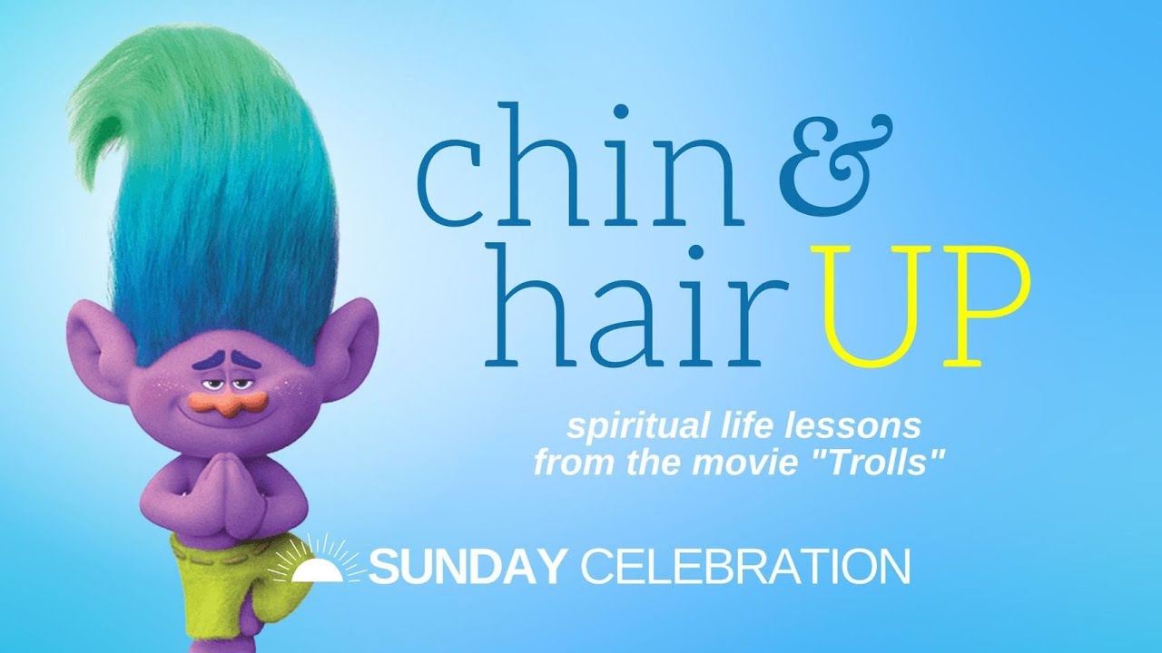 Chin and Hair Up (inspired by Trolls) | Sunday Celebration Short - YouTube