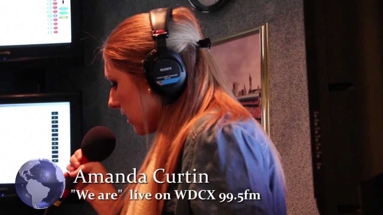 Amanda Curtin sings We Are on WDCX 99 5 fm - YouTube