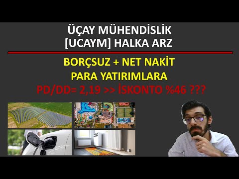 HAYRET BORÇSUZ ŞİRKET  [UCAYM] ÜÇAY MÜHENDİSLİK YENİ HALKA ARZ İNCELEME