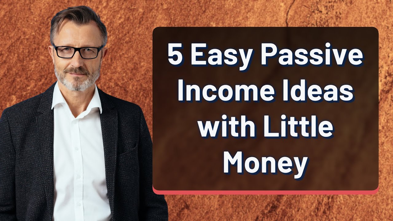 5 Easy Passive Income Ideas with Little Money - YouTube