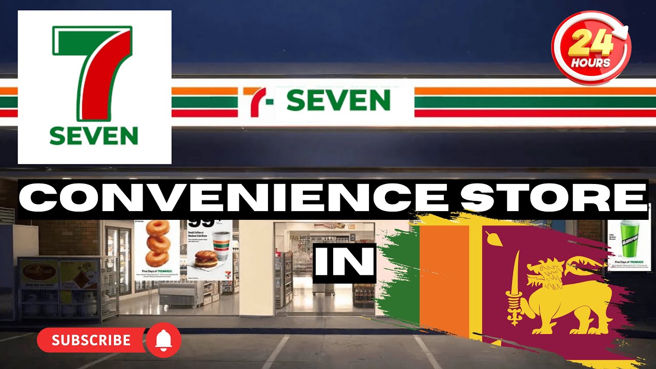 ලංකාවේ පළවෙනි 24x7 Convenience Store එක 🏪🛍️ | SEVEN 7 in 🇱🇰 | රාමේනුත් ...