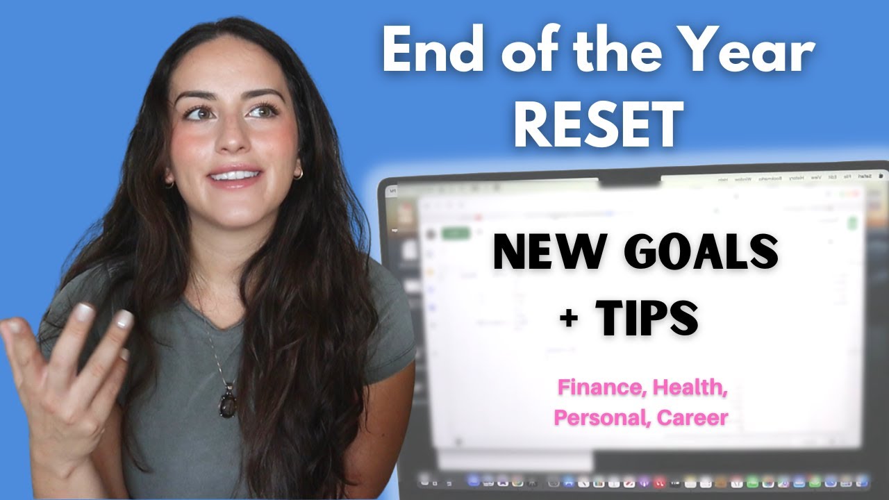 RESET: End of Year Goal Setting + Tips - YouTube