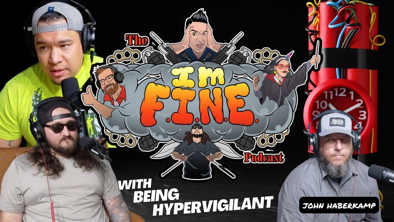 I'm F.I.N.E. with Being Hypervigilant - YouTube