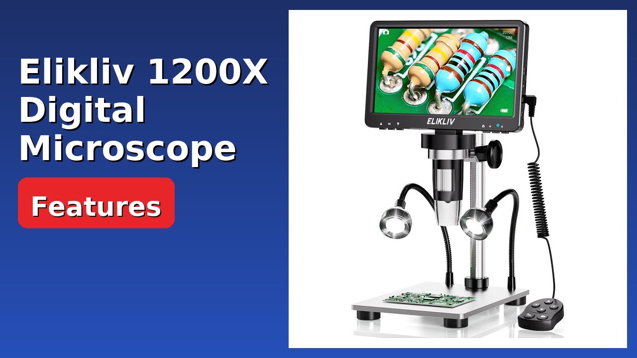 REVIEW (2025): Elikliv 1200X Digital Microscope. ESSENTIAL details ...