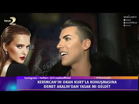 2. Sayfa: Kerimcan’ın Okan Kurt’la konuşmasına Demet Akalın’dan yasak mı geldi?