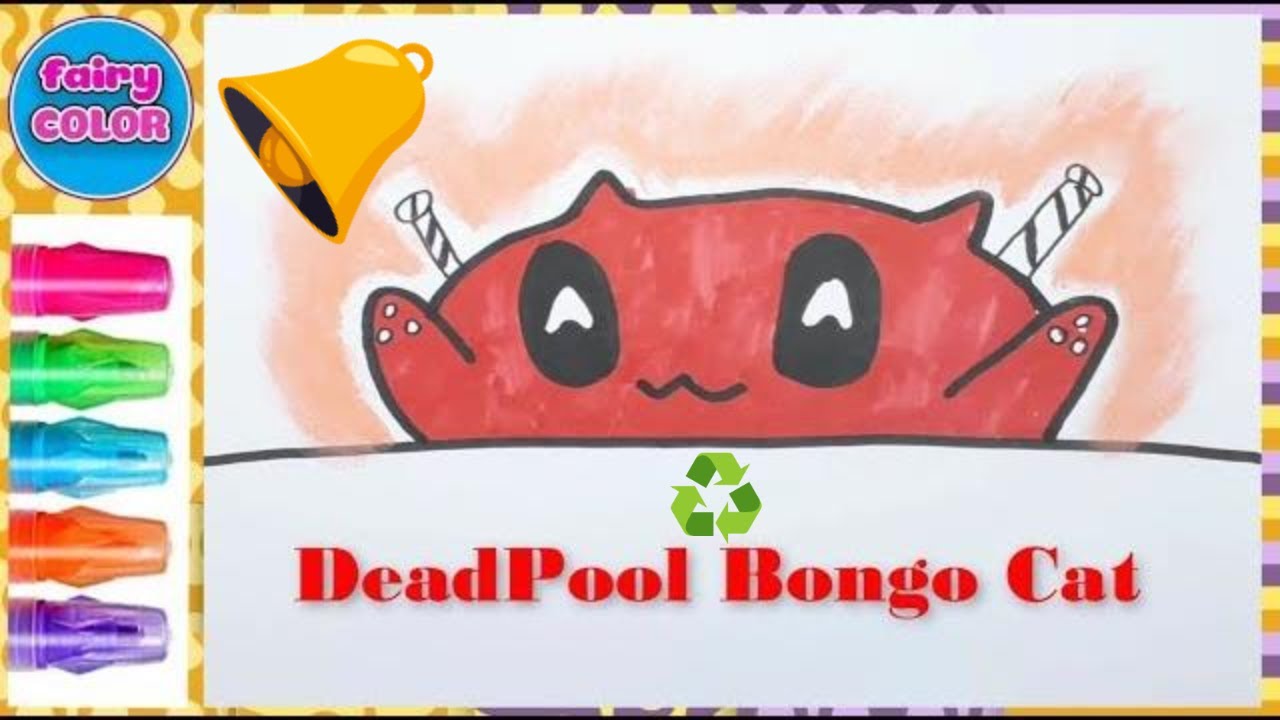 Draw Bongo Cat DeadPool 2 Cute Meme | Fairy Color - YouTube