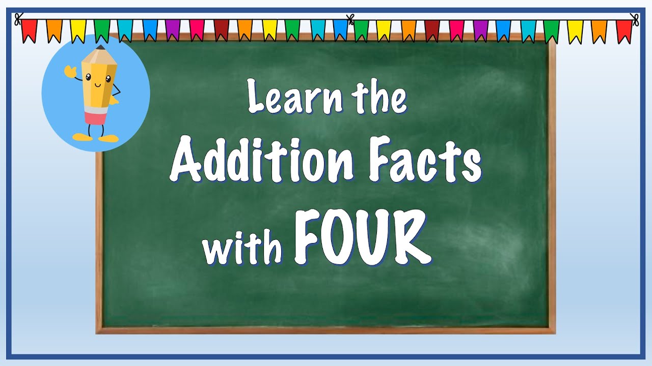 Learn addition facts with four. - YouTube