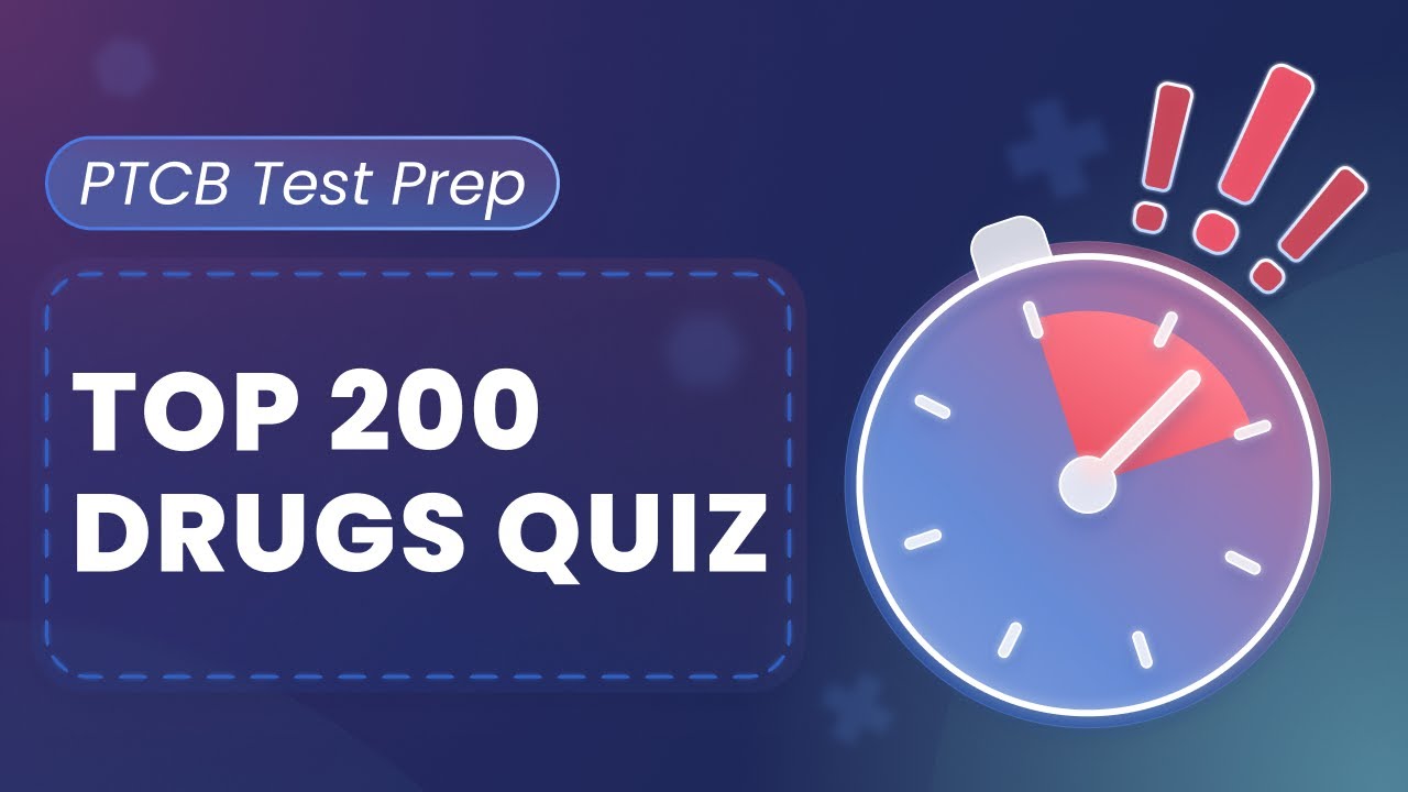 Top 200 Drugs Practice Test for the PTCB Exam! - YouTube