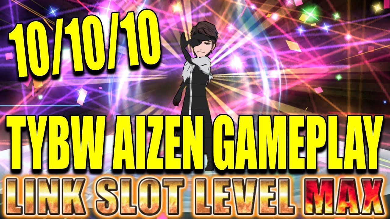 TYBW AIZEN MAX LINK SLOT GAMEPLAY Bleach Brave Souls - YouTube