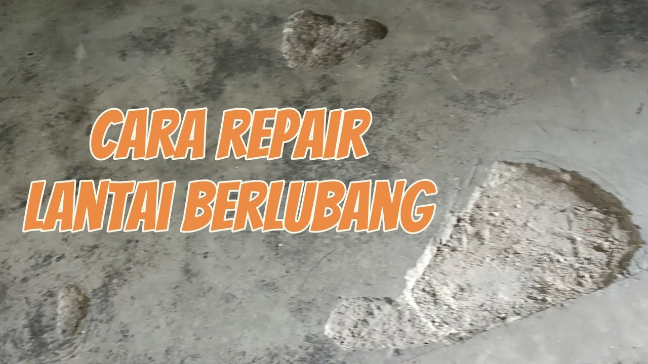 Cara repair lantai simen berlubang guna bahan terbaikkk..kompom padu ...
