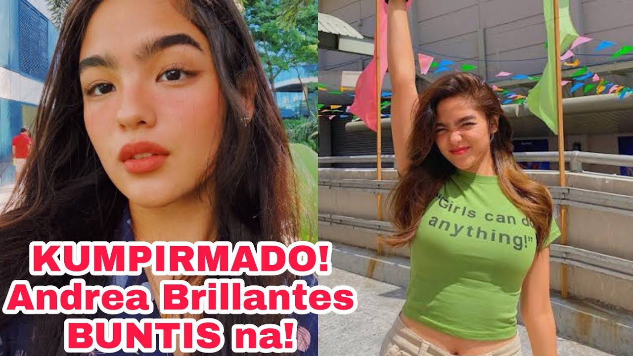 Shocking! Andrea Brillantes BUNTIS na! - YouTube
