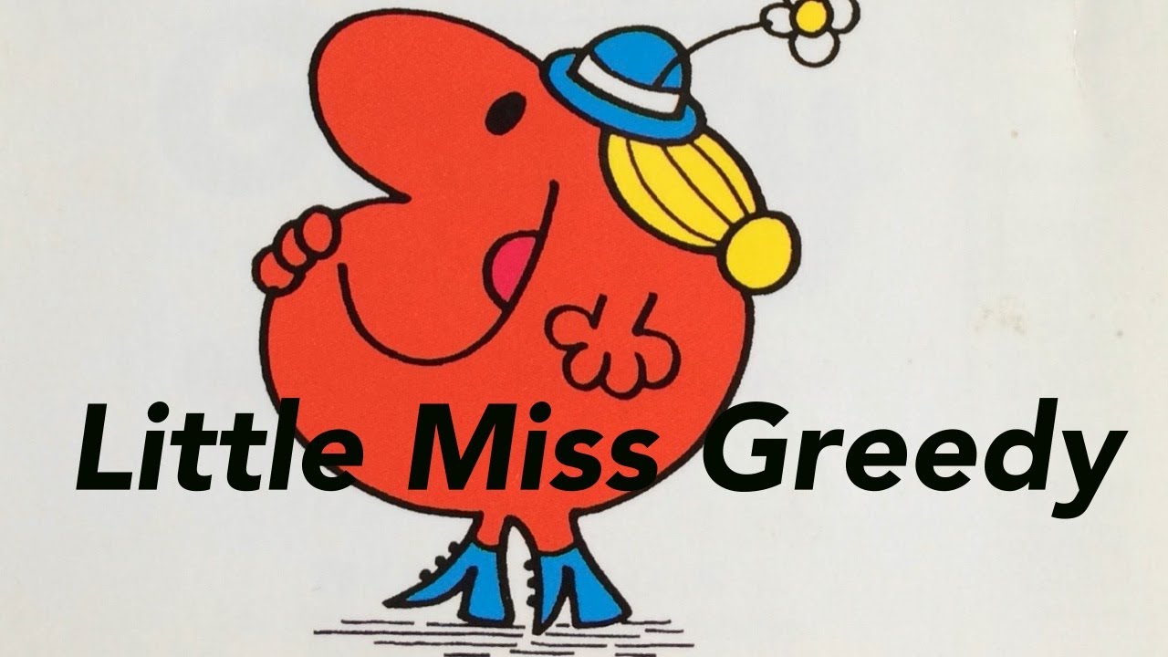 Little Miss Greedy by Roger Hargreaves - YouTube