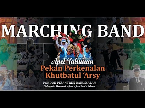 MARCHING BAND || APEL TAHUNANAN 2021 (Pekan Perkenalan Khutbatul Arsy ...