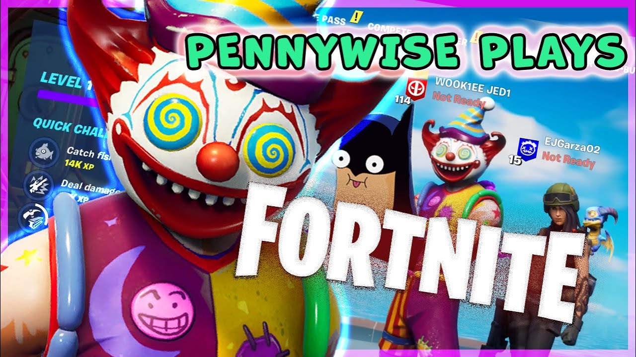Pennywise Plays: Fortnite [with Wookiee & Garza] - YouTube