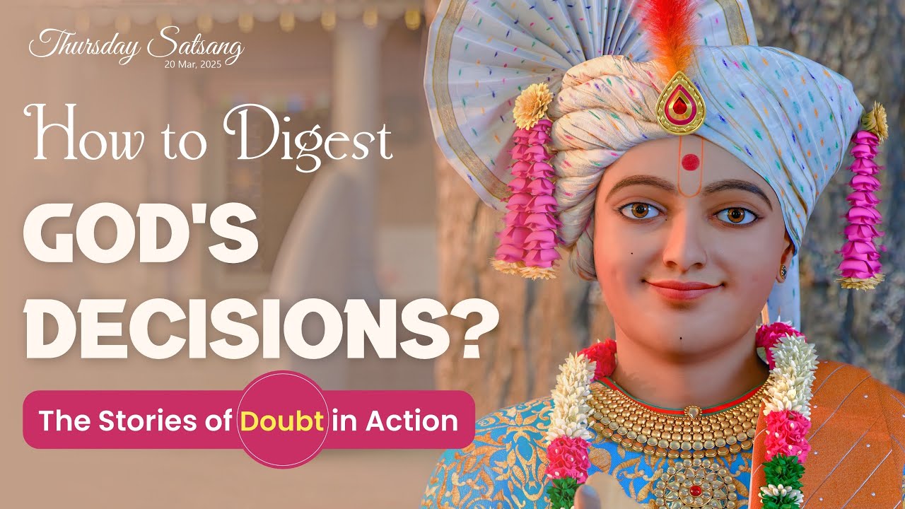 How to Digest God's Decisions? | Thursday Satsang - 20 March 2025, 8:40 ...