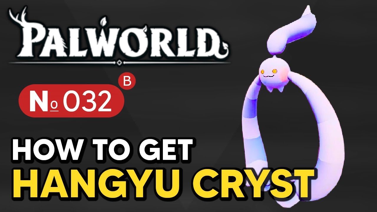 Palworld - How to Get HANGYU CRYST (Paldeck 032 B) - YouTube