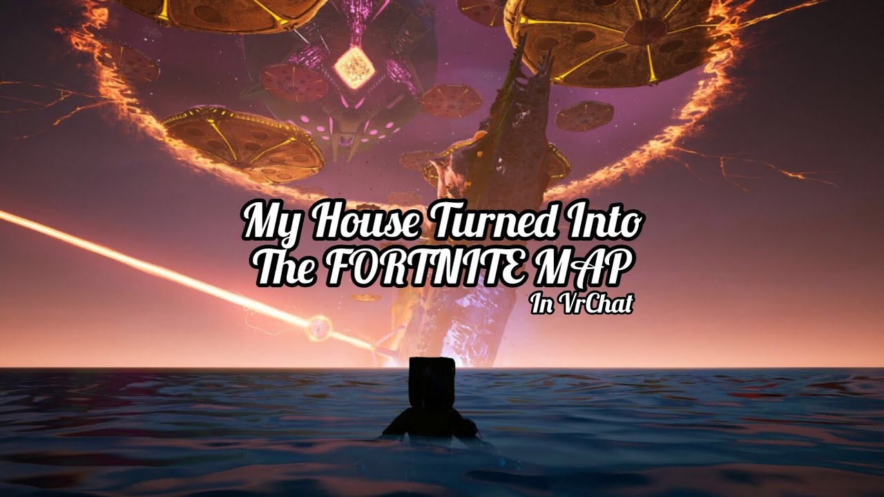 My House Turned Into The FORTNITE MAP In VrChat - YouTube