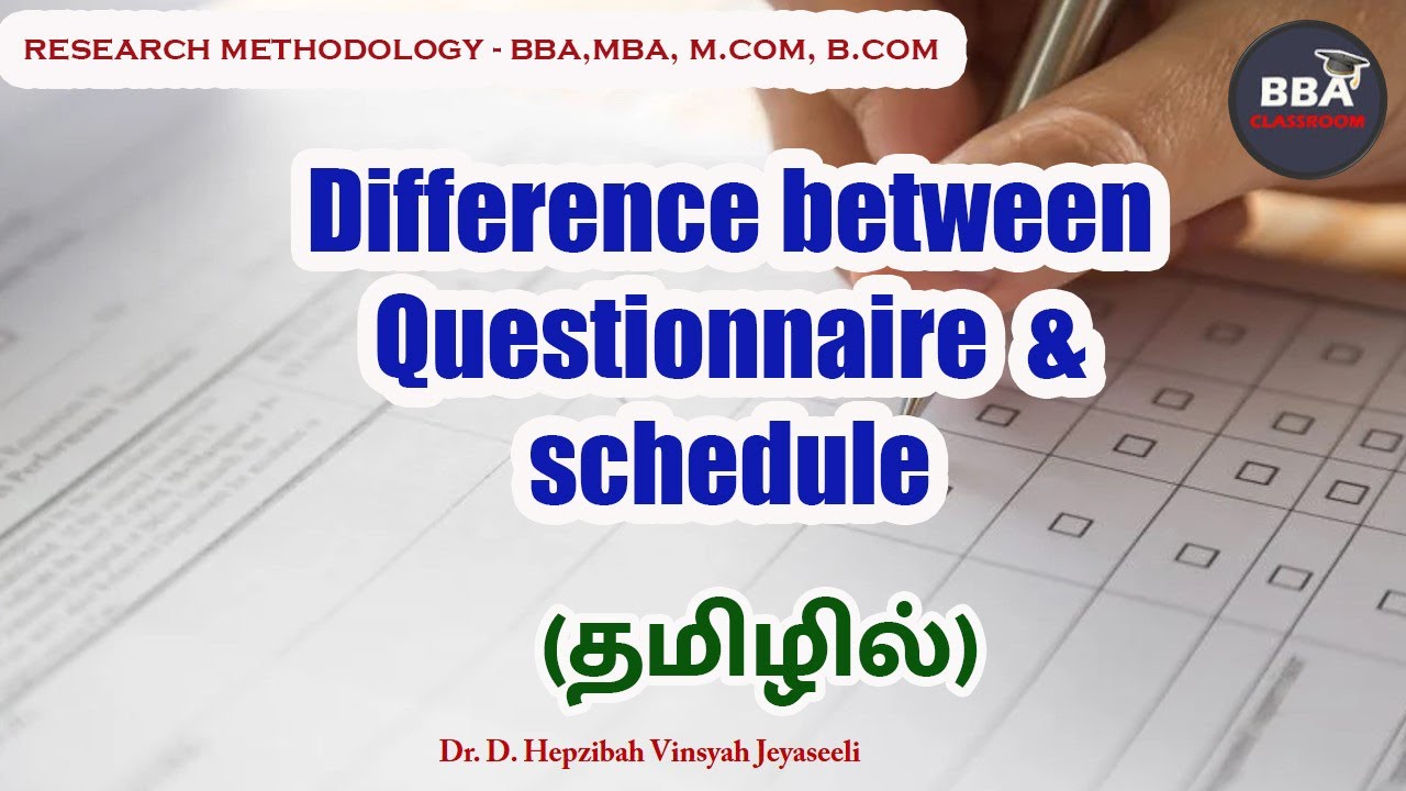 Difference between Questionnaire vs Schedule | தமிழில் | Research ...