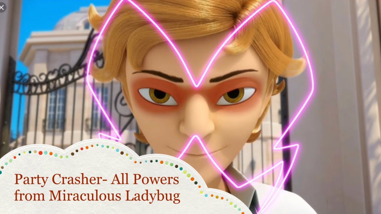 Party Crasher- All Powers from Miraculous Ladybug - YouTube