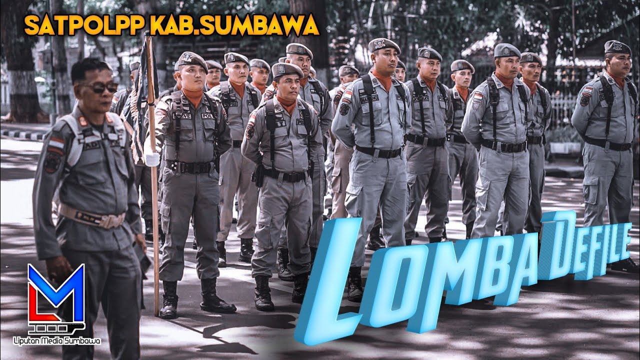 Lomba Defile Sat Polpp Se-Provinsi NTB || Dalam Rangka HUT Sat Pol-pp ...