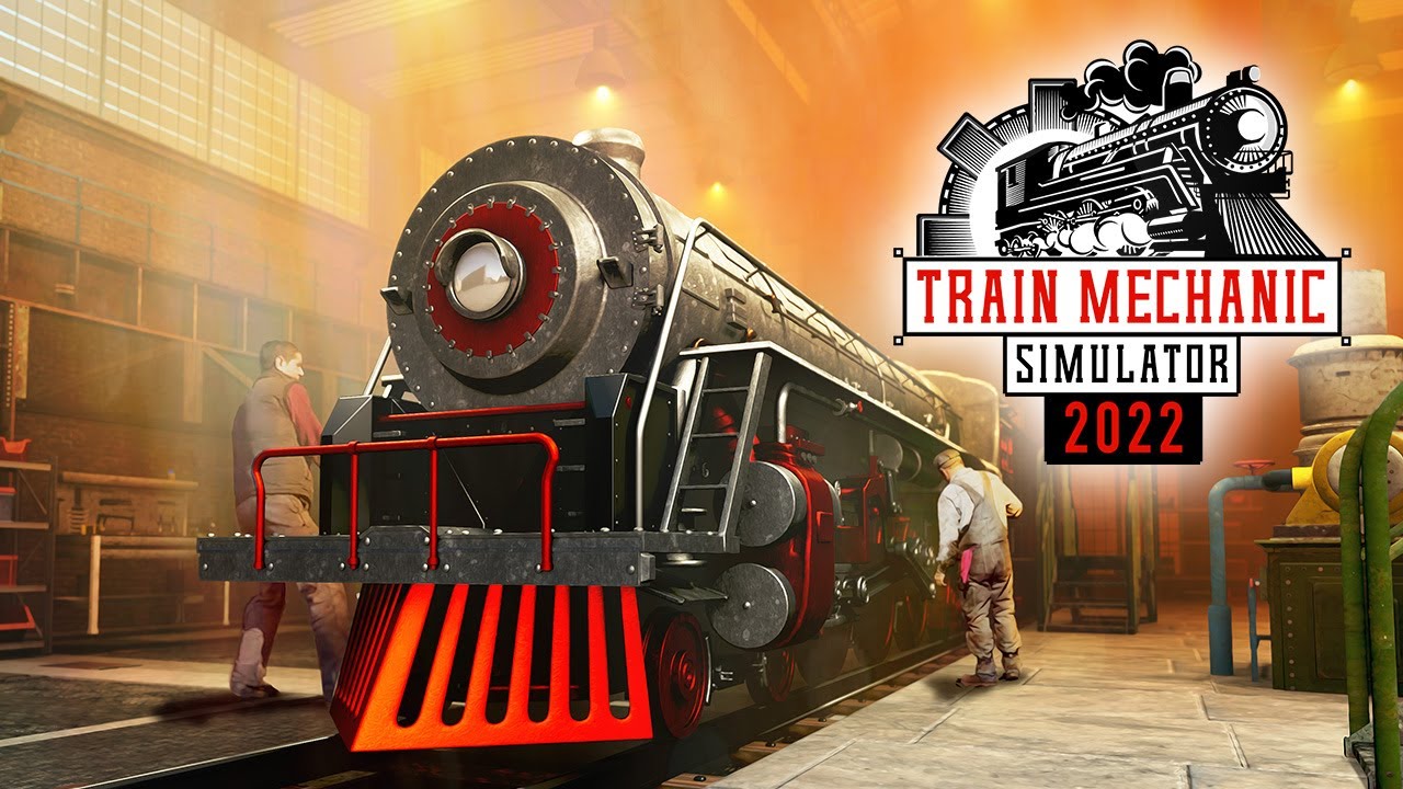 Train Mechanic Simulator 2022 - Announcement Trailer - YouTube