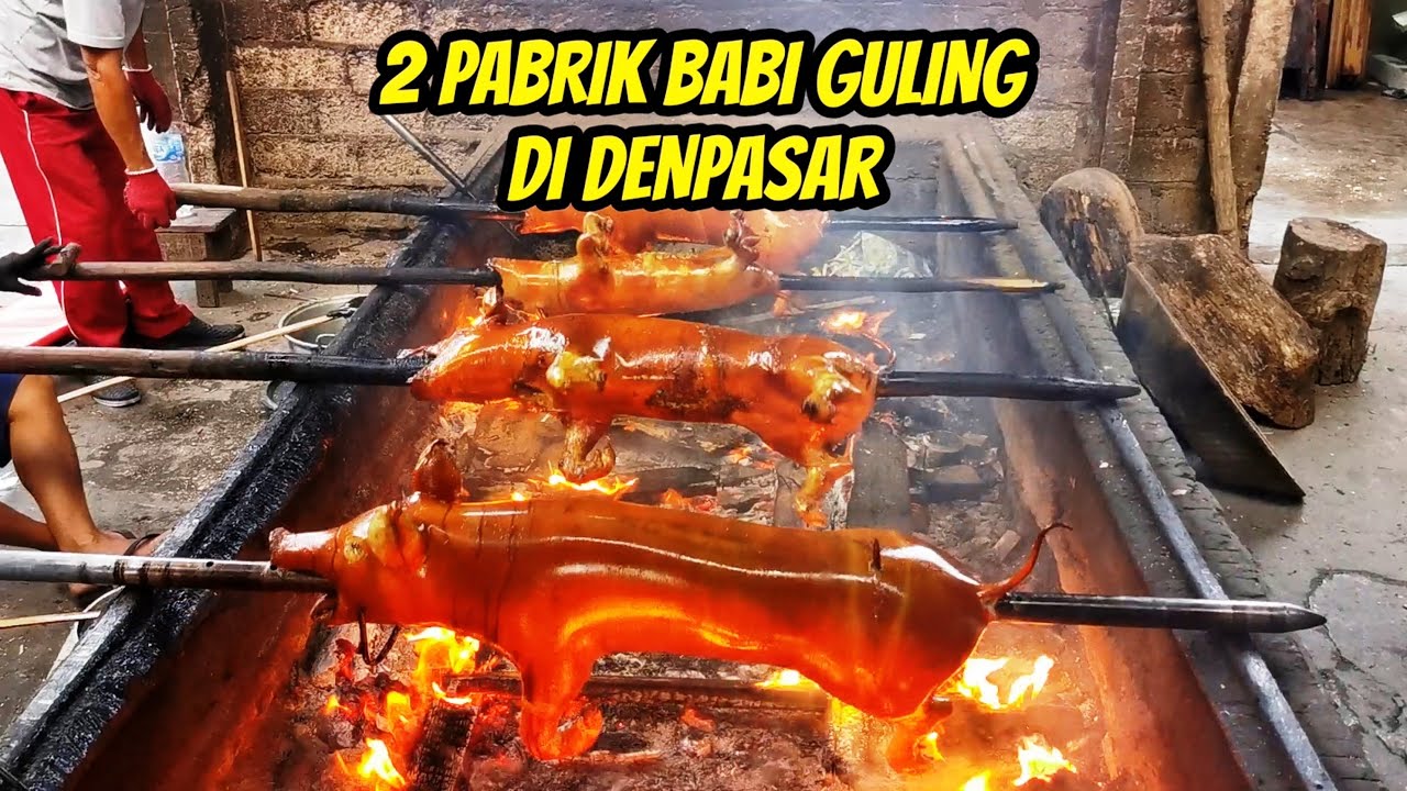 2 Pabrik Babi Guling Di Denpasar Bali YouTube