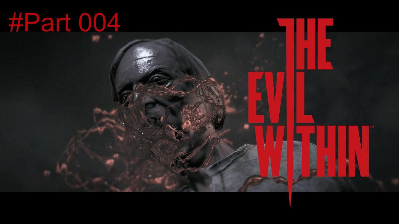 The Evil Within - #004 Menschen werden Zu Zombies!! | Let's Play The ...