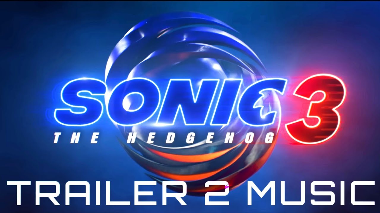 Sonic the Hedgehog 3 | Trailer 2 Music Version - YouTube