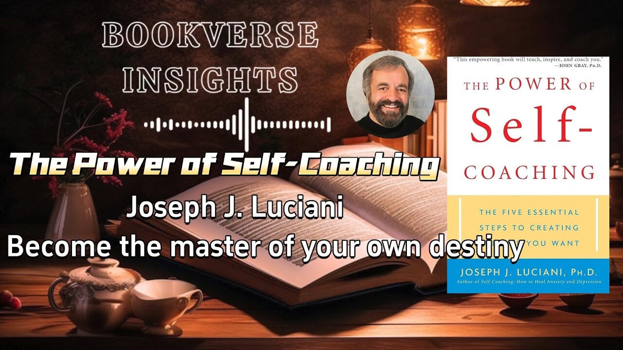 The Power of Self-Coaching Joseph J. Luciani BookVerse Insights ...