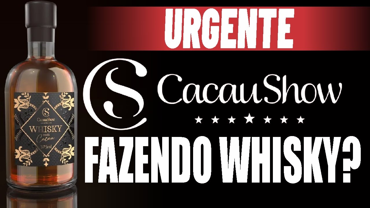 WHISKY DE CHOCOLATE? O LANÇAMENTO DA CACAU SHOW - YouTube