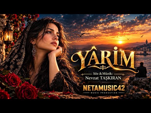 YÂRİM ❤️ TSM | Ben Seni Çok Sevdim Yârim | Nevzat TAŞKIRAN #NETAMUSIC42 