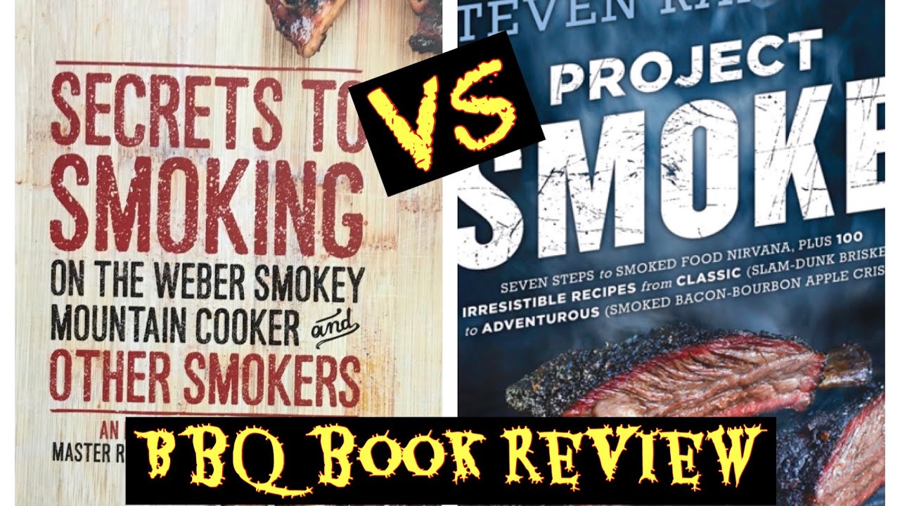 BBQ Cookbook Review - Secrets To Smoking VS Project Smoke - YouTube