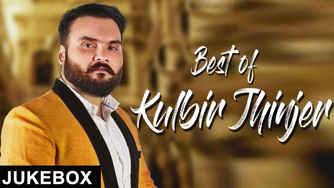 Best of Kulbir Jhinjer | Jukebox - YouTube