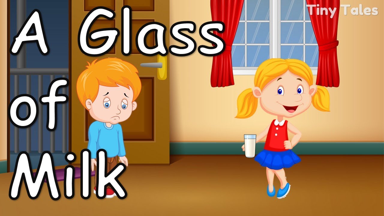 A Glass of Milk | Moral Story in English | Tiny Tales |1 minute stories ...