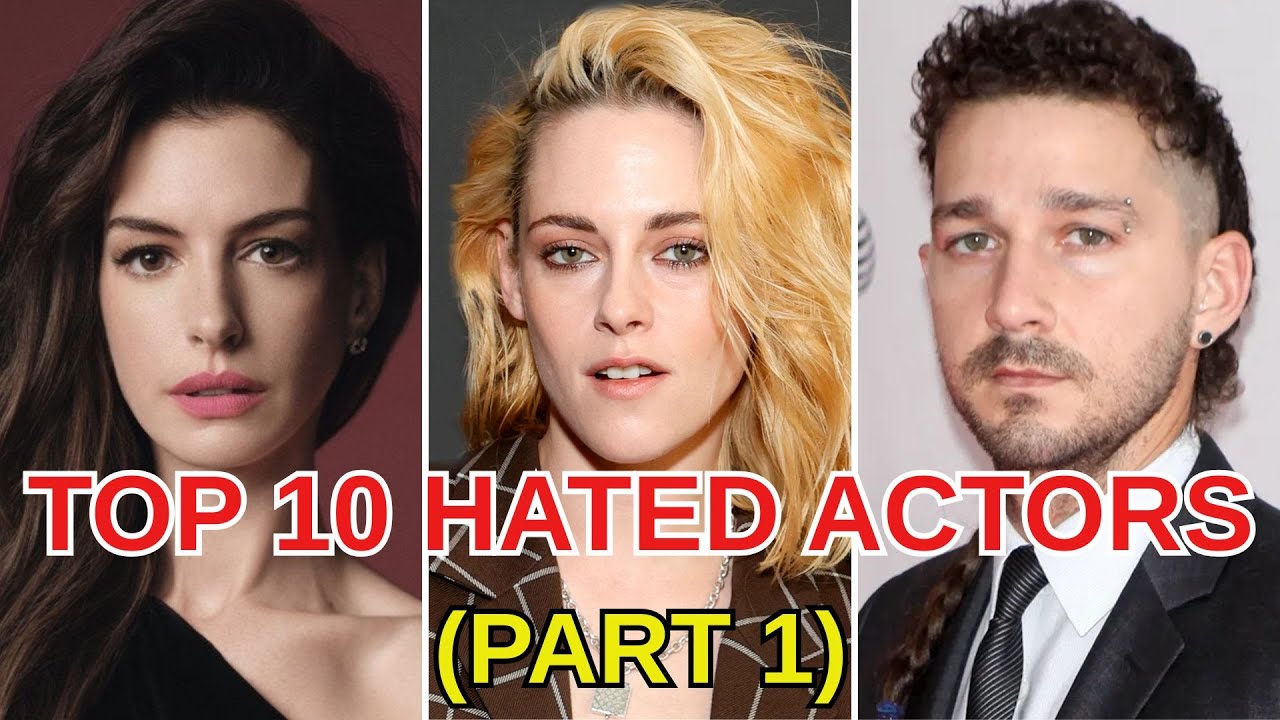 Top 10 Hated Actors (Part 1) - Behind the Lights - YouTube