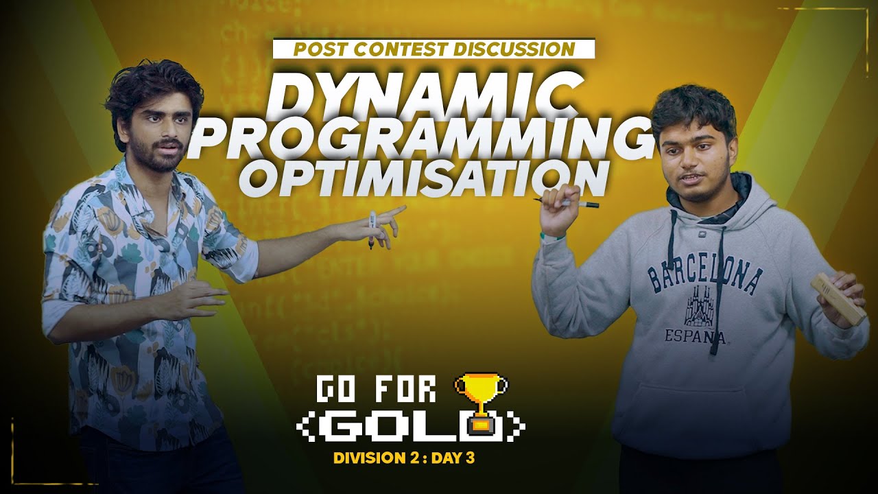 Dynamic Programming Optimization and Post Contest Discussion by ...